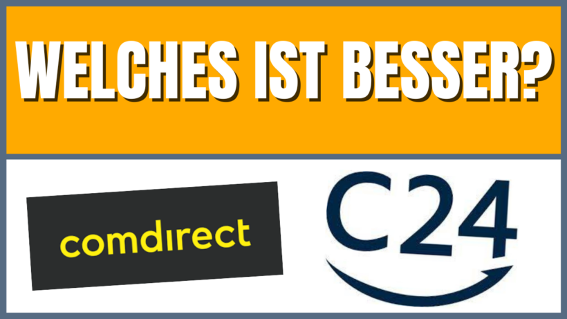 comdirect vs. C24 (2024) Welches Konto ist besser?